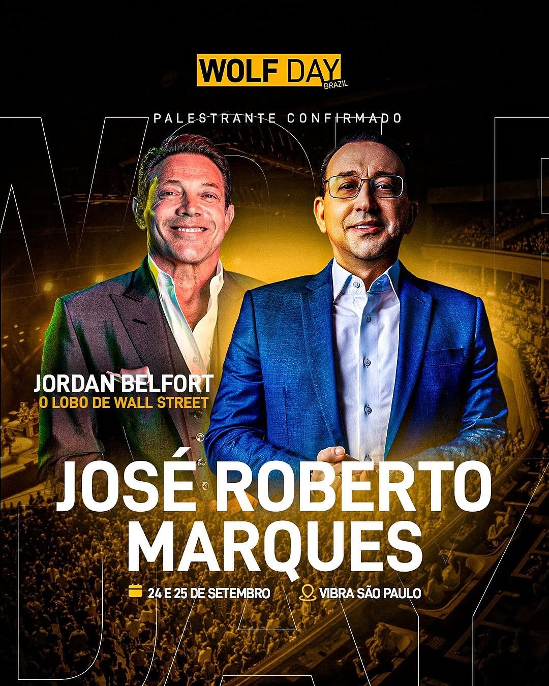 Palco Belém | Eventos | Wolf Day Brazil com Jordan Belfort e José Roberto Marques em São Paulo 2025