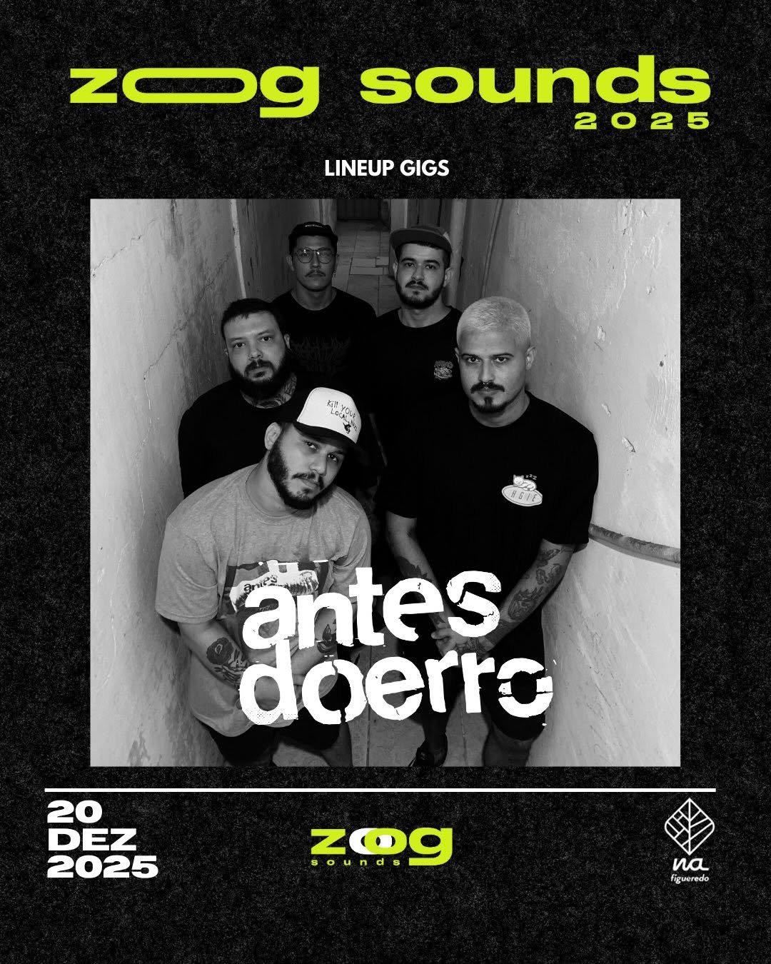 Palco Belém | Eventos | Zoog Sounds 2025: Antes do Erro em Belém na Na ...