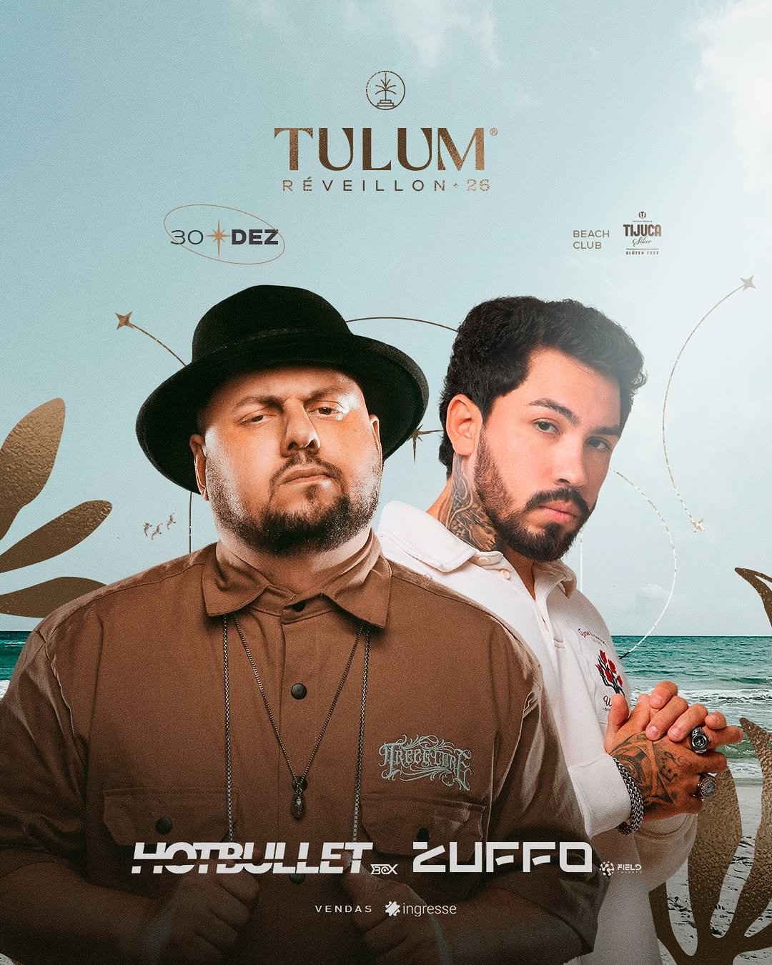 Palco Belém | Eventos | Tulum Réveillon 26 - Hotbullet e Zuffo no Tulum ...