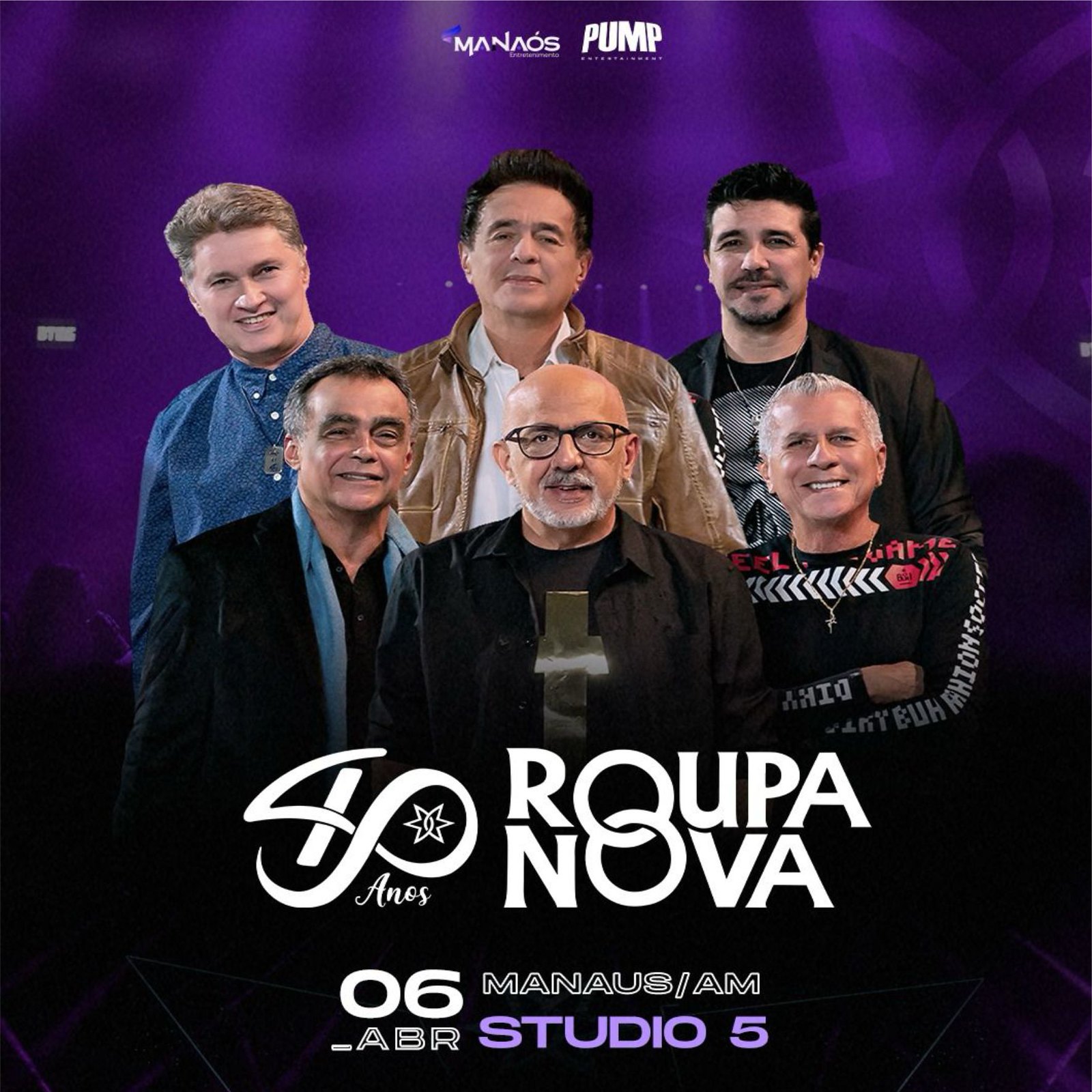 Palco Belém | Eventos | Roupa Nova 40 Anos em Manaus